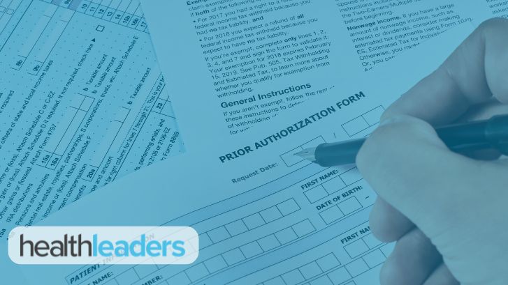 How One Payer Is Simplifying Prior Authorization. Will It Make A Difference? | HealthLeaders Media